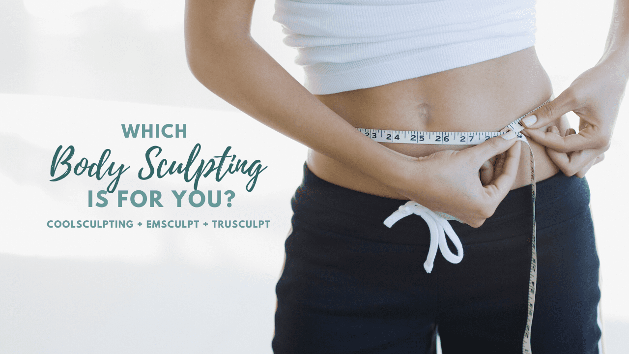 Know the Right Body Sculpting Technology for You - Evolution Body ...